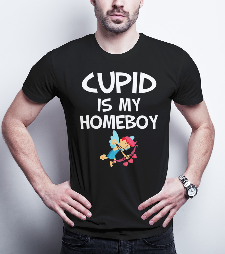 CUPID IS MY HOMEBOY Valentine's Winged Heart Arrow T-Shirt