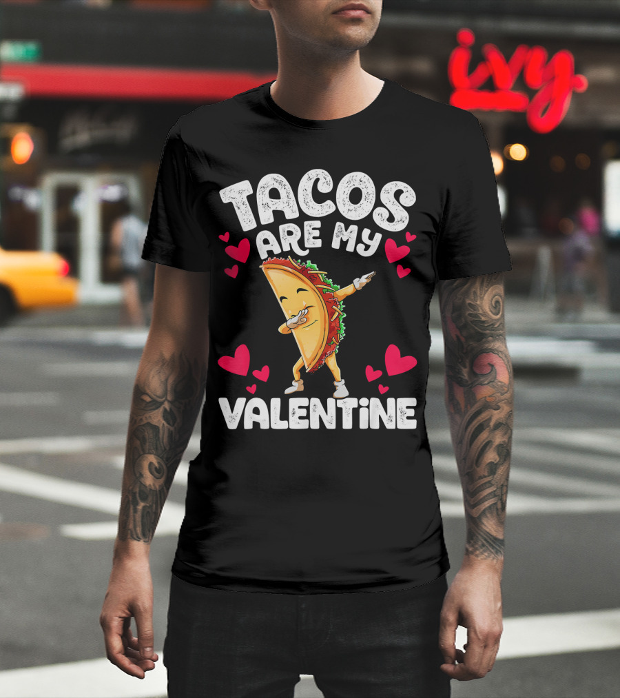 Tacos Are My Valentine Dabbing Taco With Hearts T-Shirt