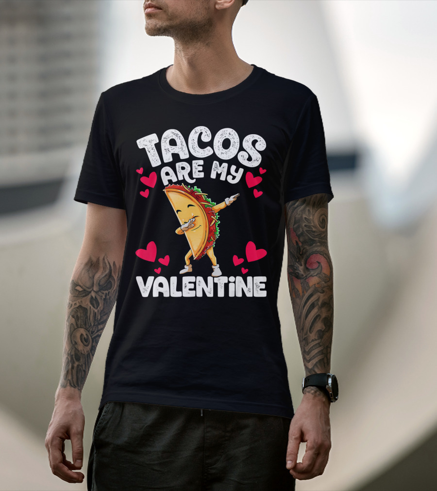 Tacos Are My Valentine Dabbing Taco With Hearts T-Shirt