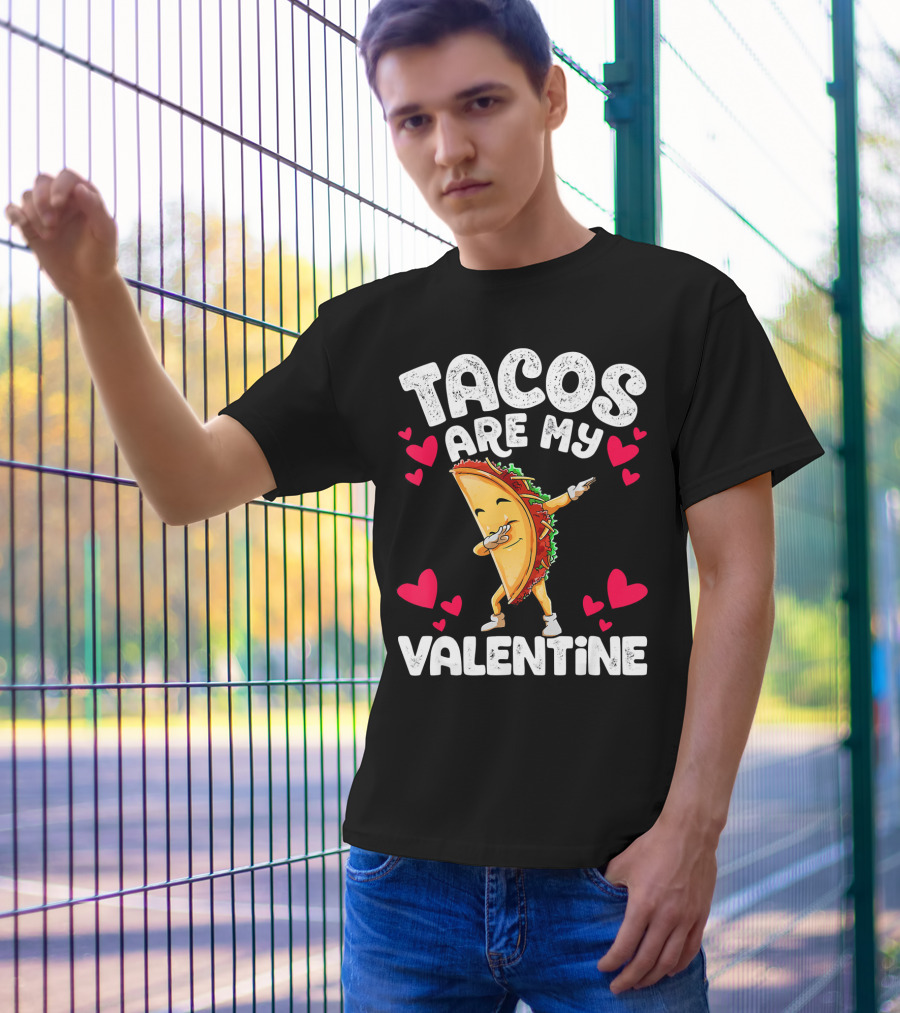 Tacos Are My Valentine Dabbing Taco With Hearts T-Shirt