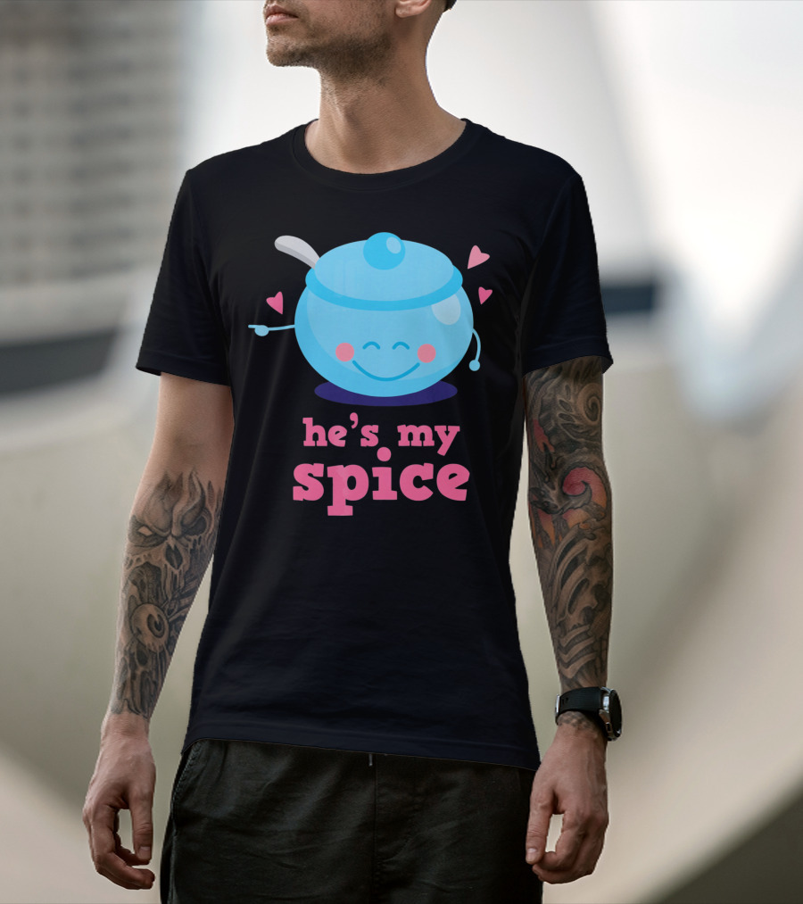 Cute He's My Spice Matching Couples Funny Valentine's Day Love T-Shirt