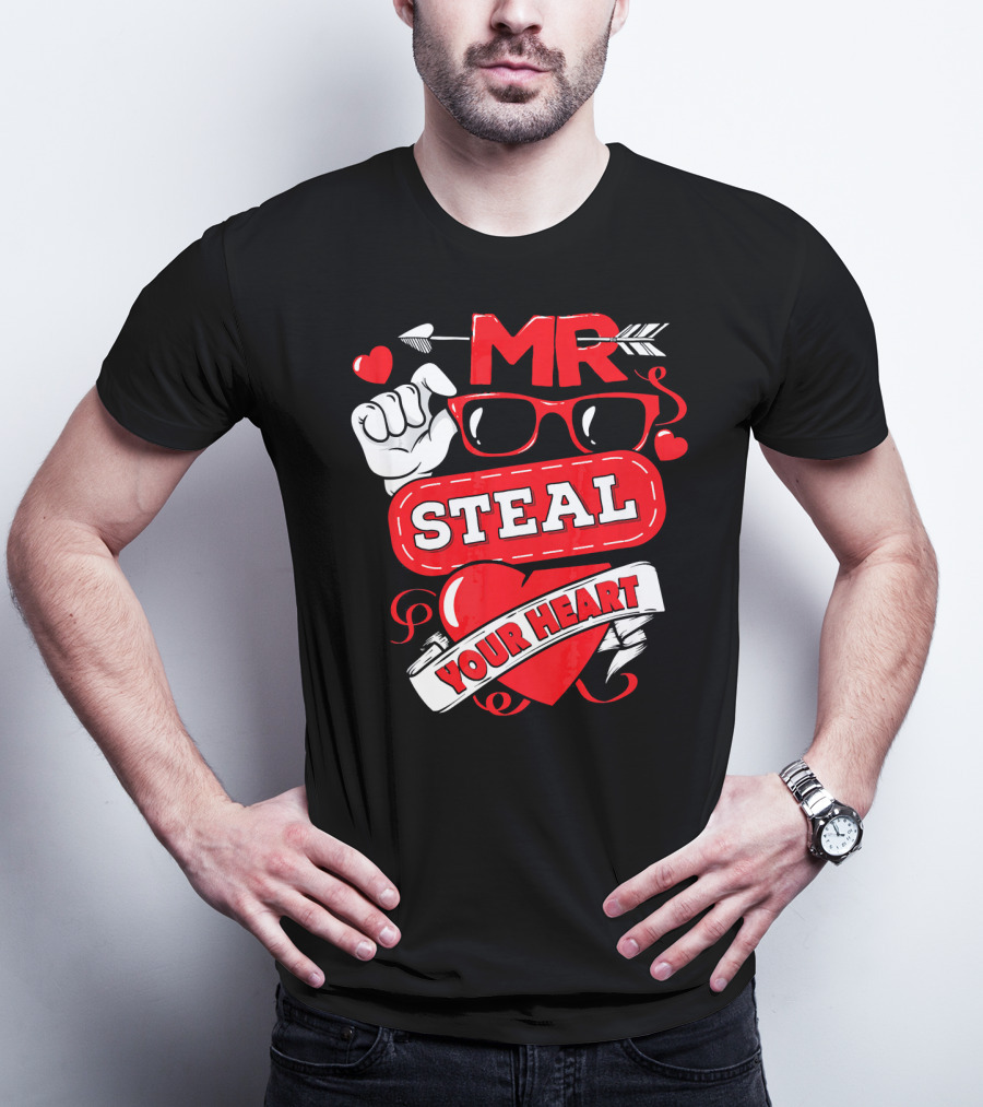 MR Steal Your Heart Valentines Day T-Shirt