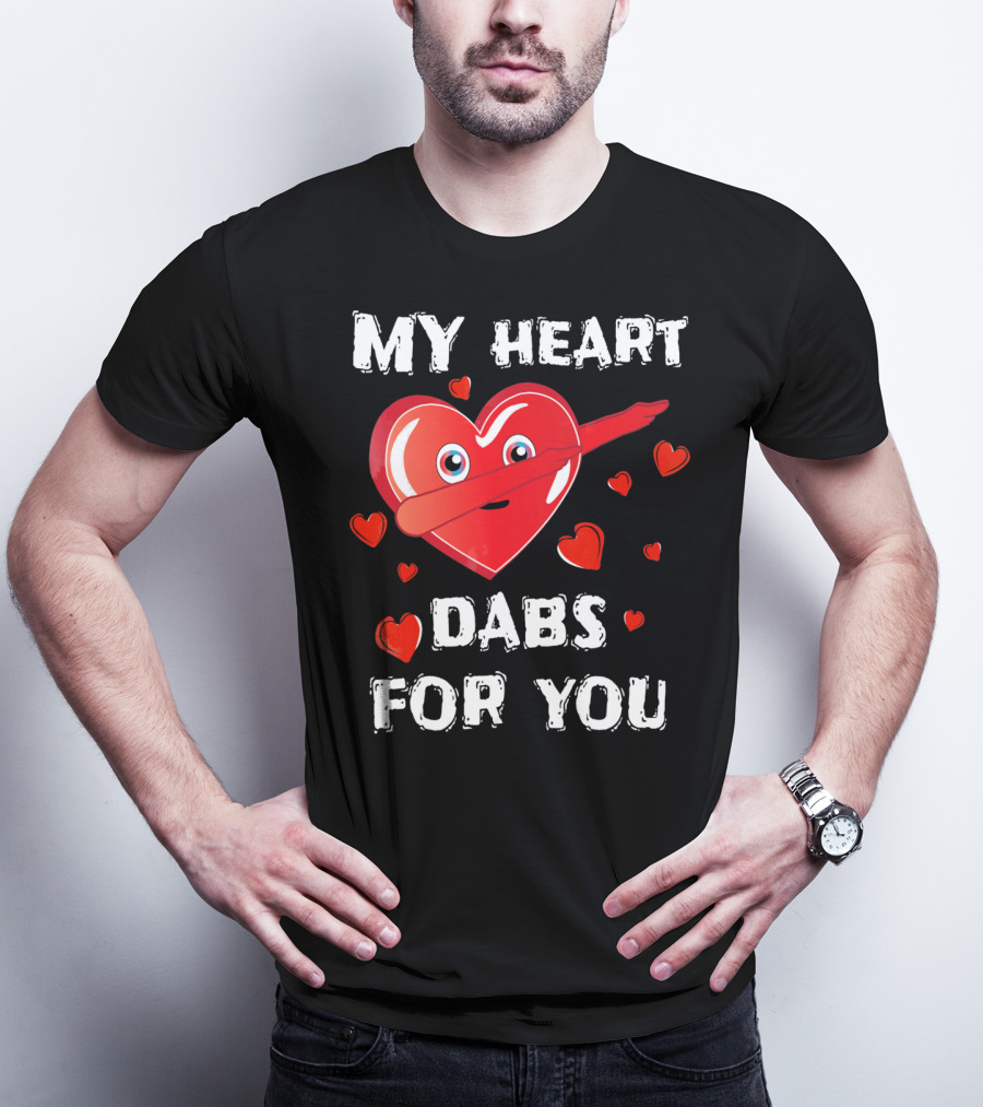 My Heart Dabs For You Valentines T-Shirt