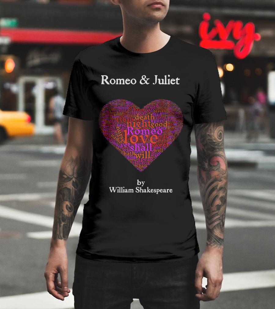 Romeo And Juliet Love Heart By William Shakespeare T-Shirt