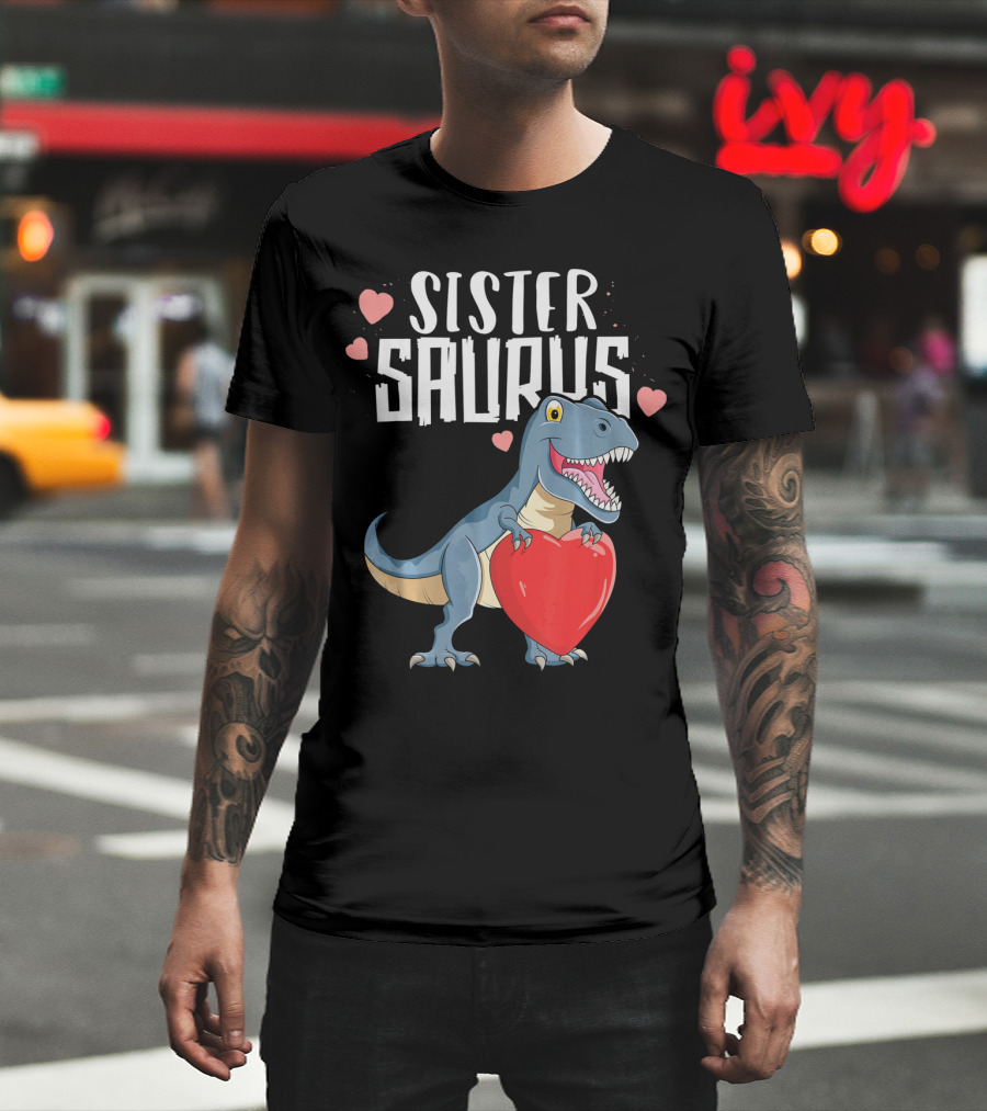 Sister Saurus Valentines Dinosaur Holding Heart T-Shirt