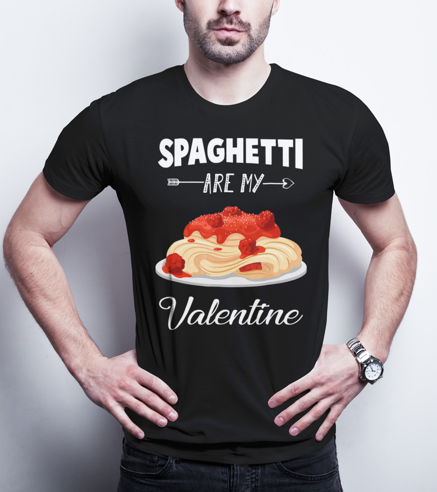 Spaghetti Are My Valentine With Heart Arrow And Pasta Plate T-Shirt