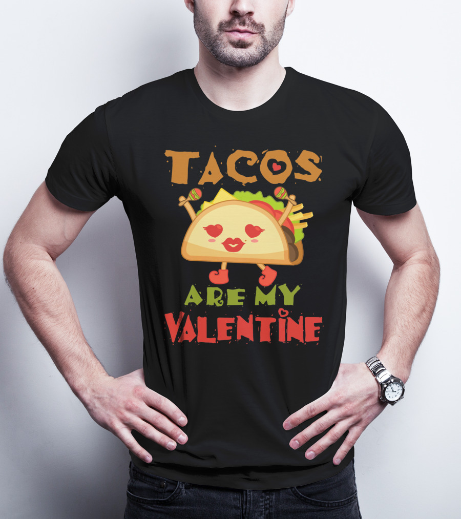 Tacos Are My Valentine Love Heart Maracas T-Shirt