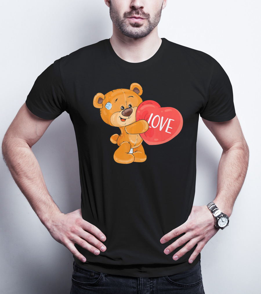 Teddy Bear With Heart Love Funny Valentine T-Shirt