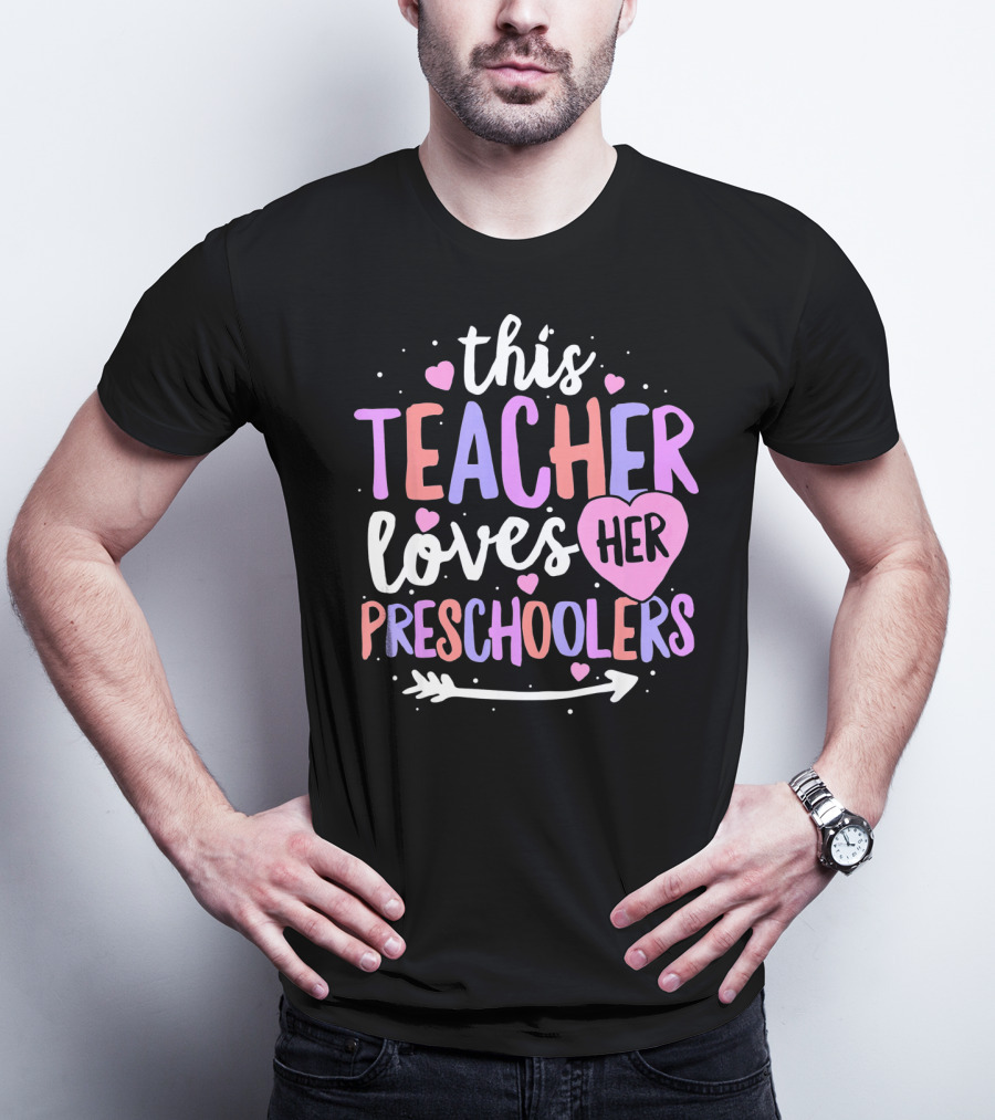 This Teacher Loves Her Preschoolers Heart Arrow T-Shirt