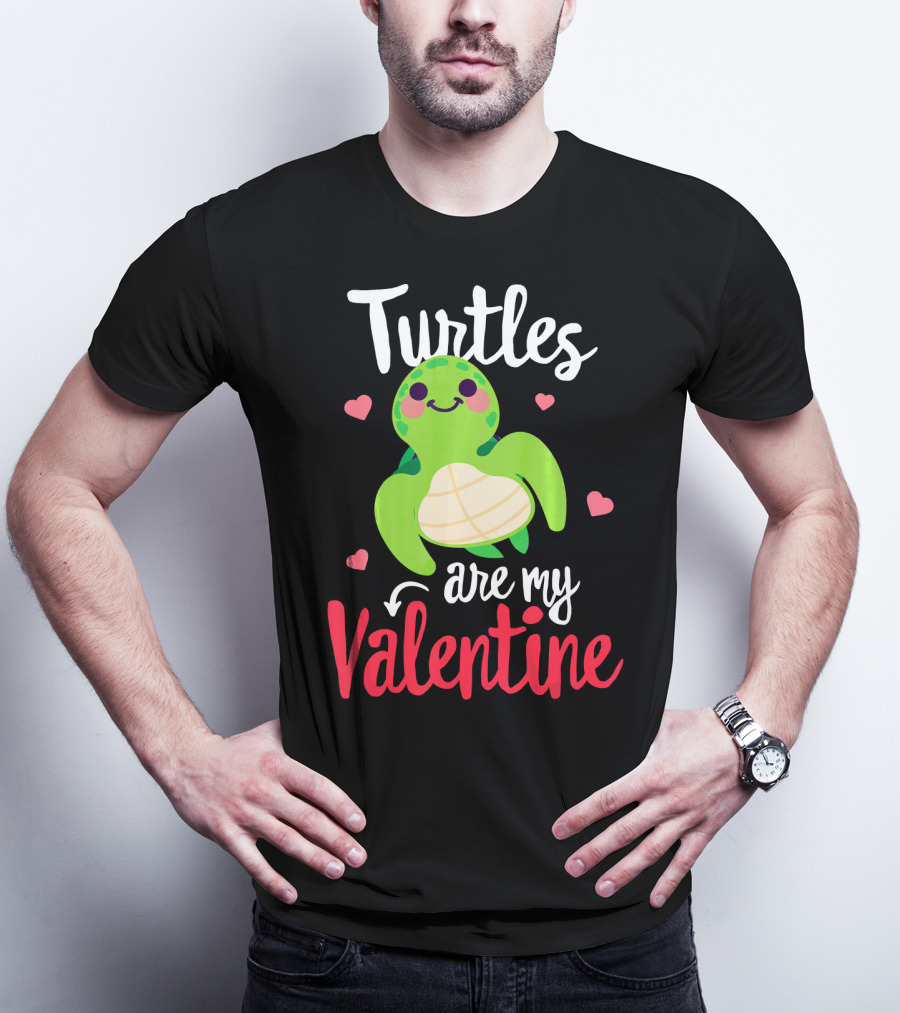 Turtles Are My Valentine With Cute Heart Accents T-Shirt