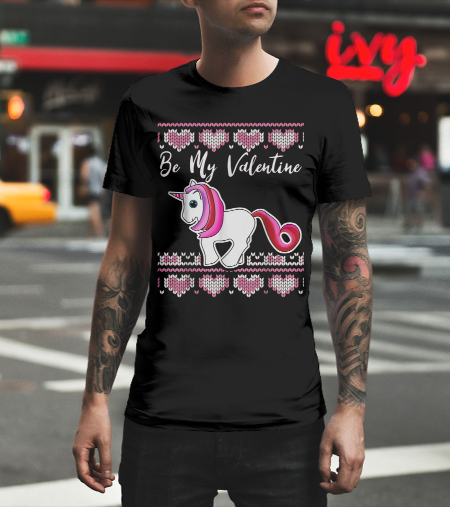 Ugly Valentines Day Unicorn Be My Valentine T-Shirt