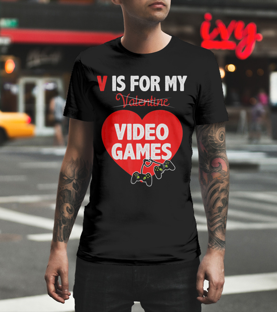 V Is For My Valentine Video Games Red Heart T-Shirt
