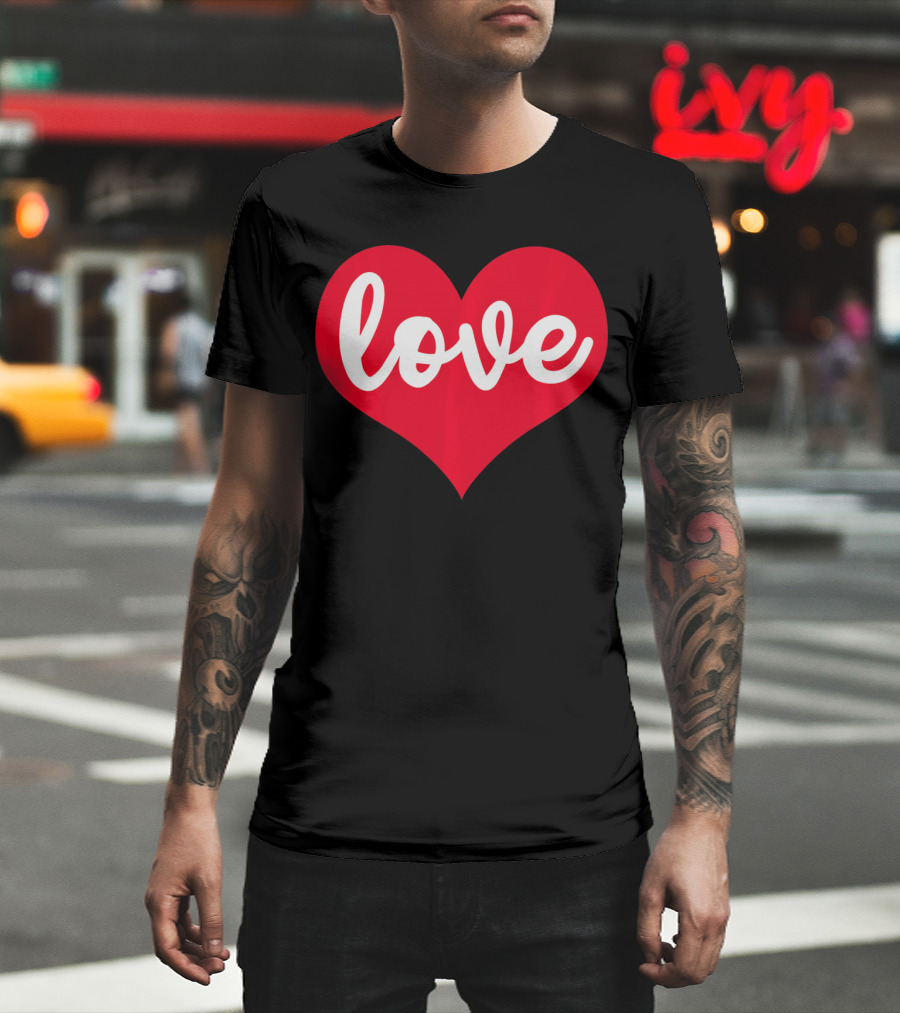 Love In Red Heart Valentines Day T-Shirt