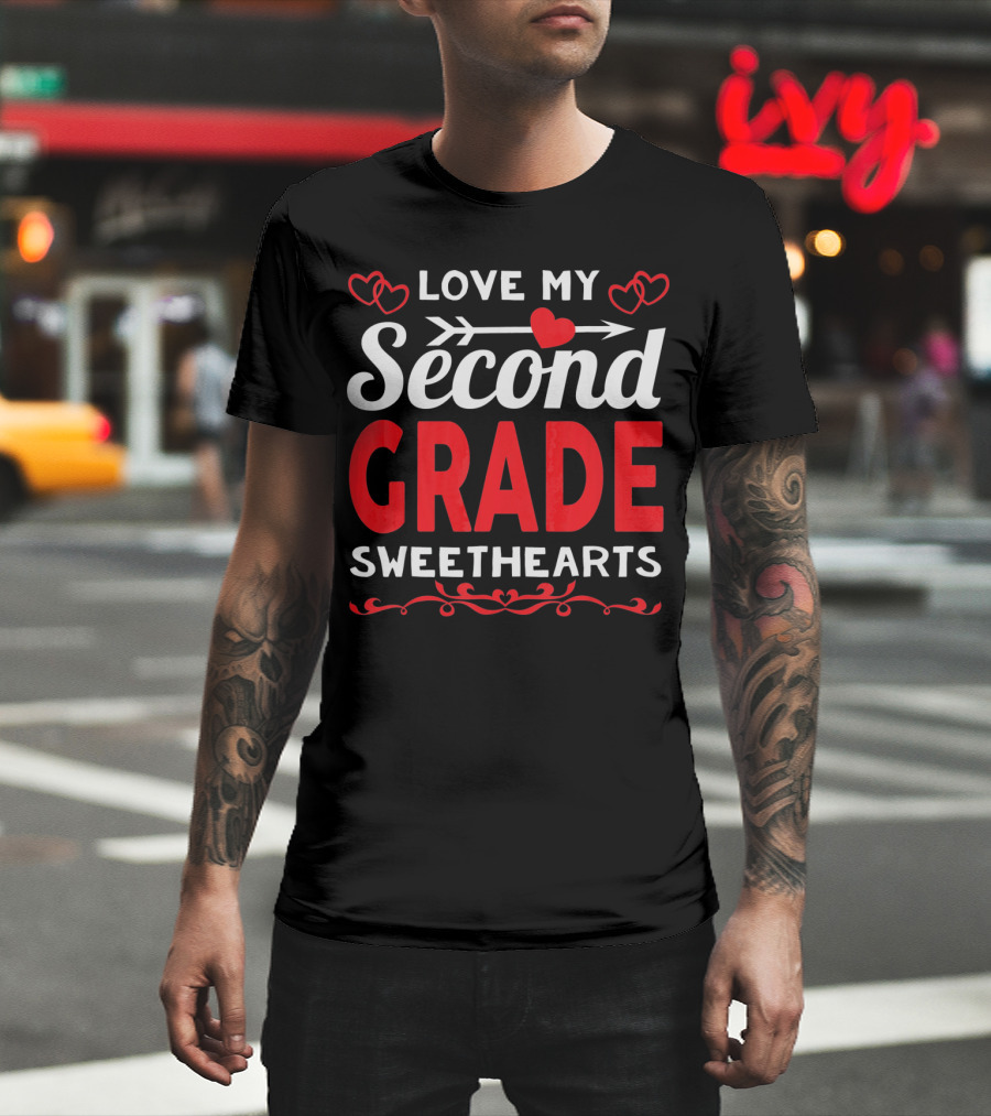Love My Second Grade Sweethearts Valentine's Day Hearts T-Shirt