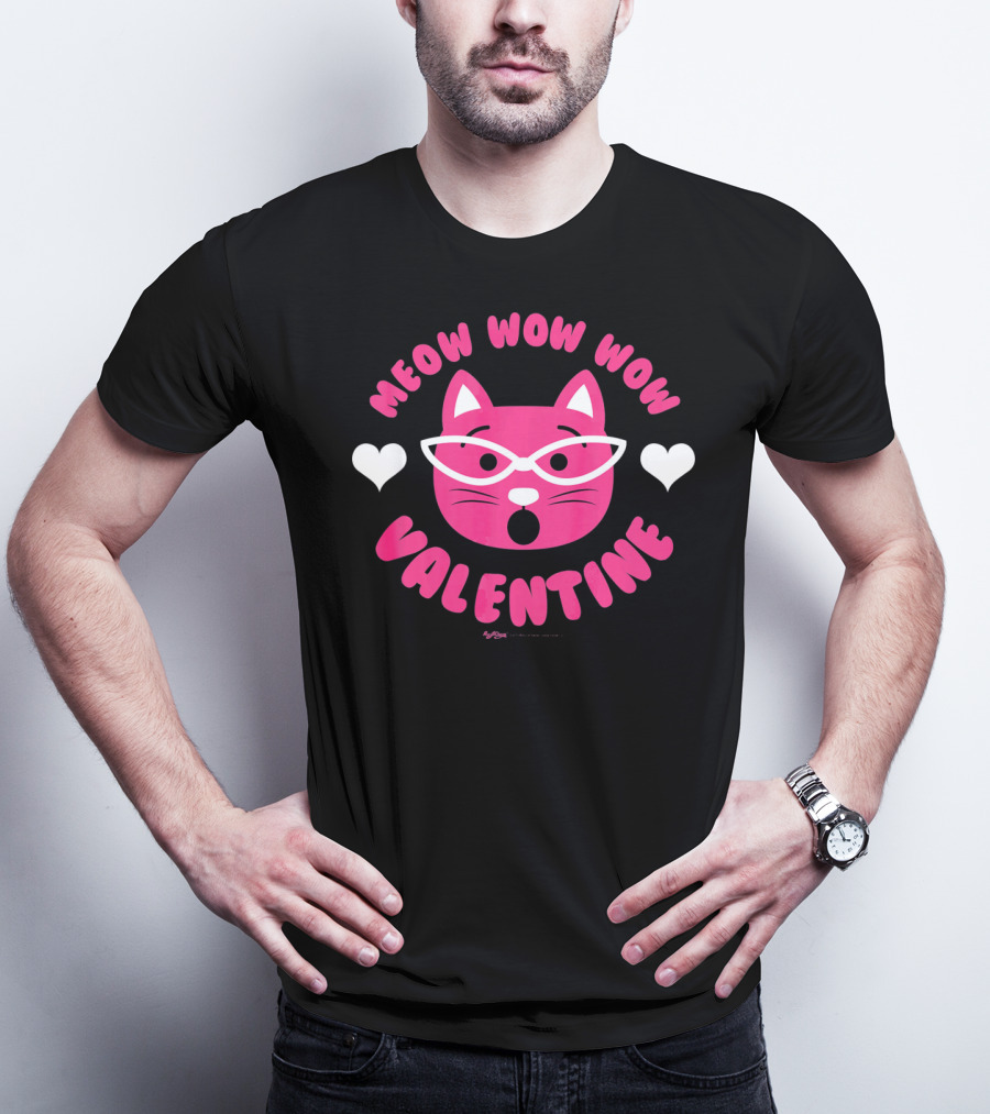 Meow Wow Wow Valentine Cat With Hearts T-Shirt
