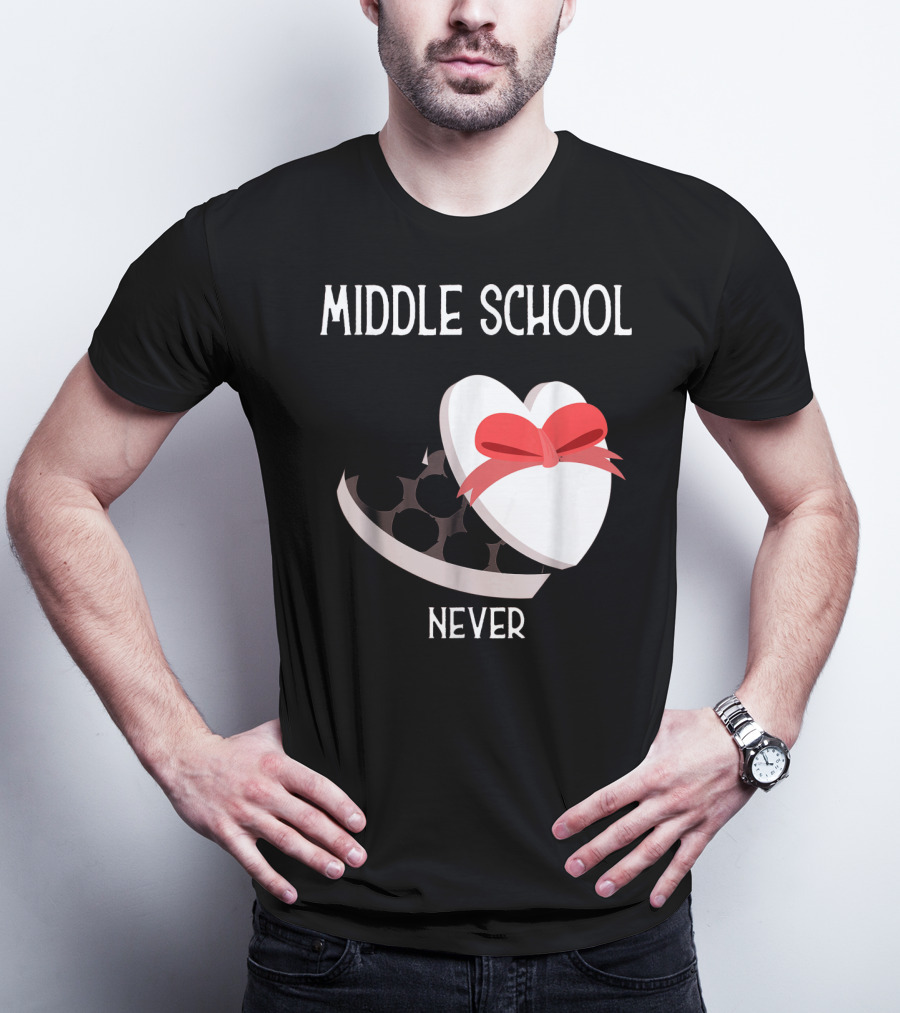 Middle School Never Valentine Heart Box T-Shirt