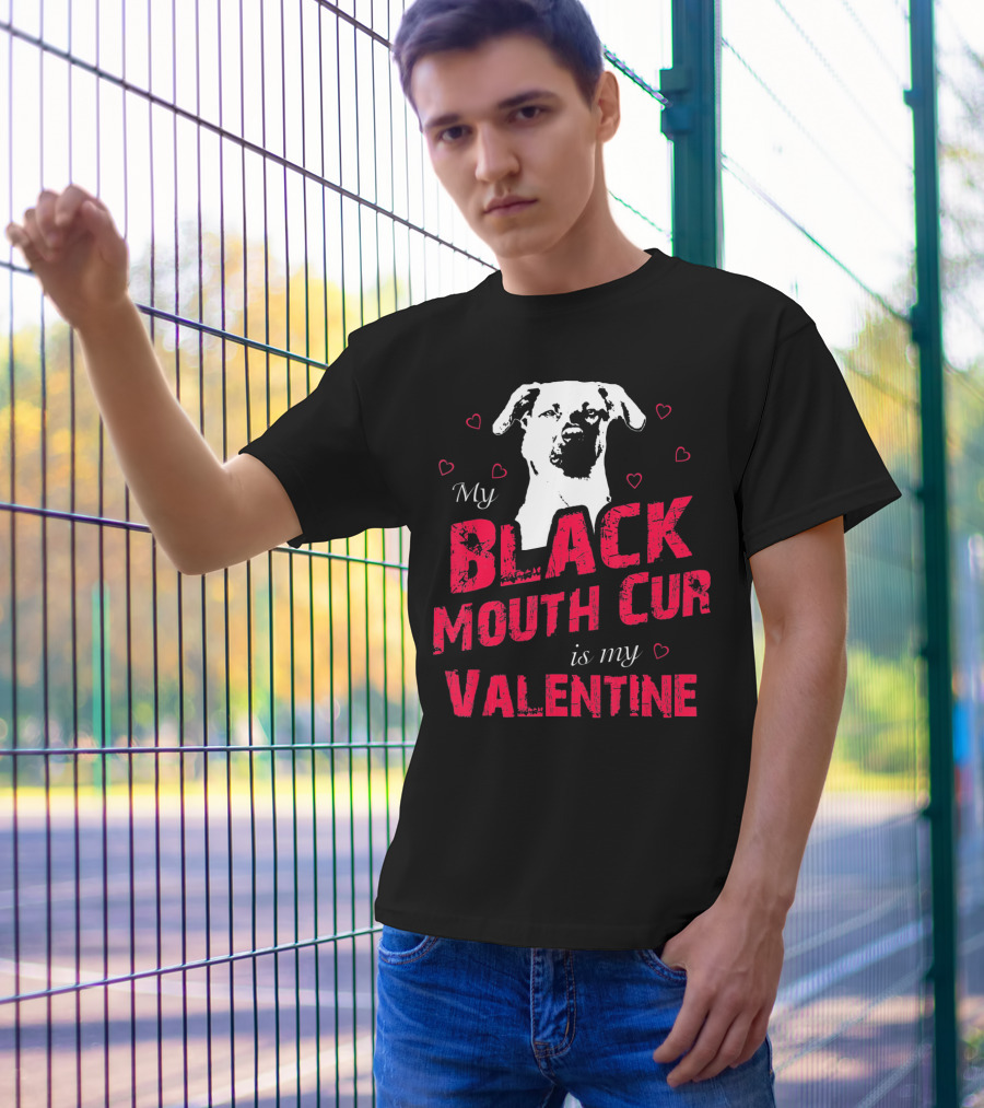 My Black Mouth Cur Is My Valentine Dog With Hearts T-Shirt