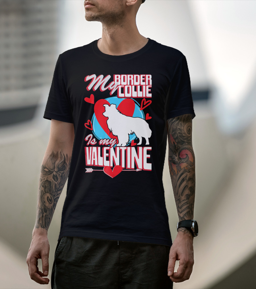 My Border Collie Is My Valentine Hearts T-Shirt