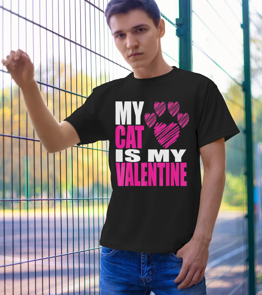 My Cat Is My Valentine Paw Heart T-Shirt