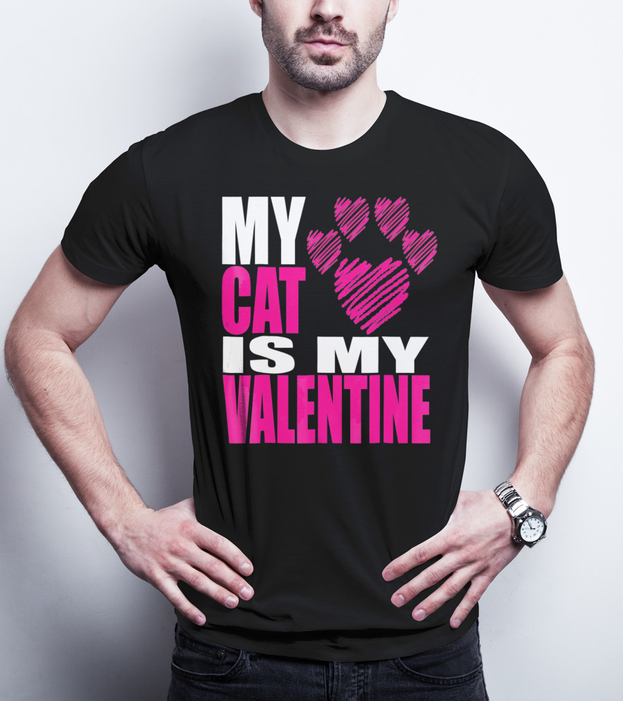 My Cat Is My Valentine Paw Heart T-Shirt