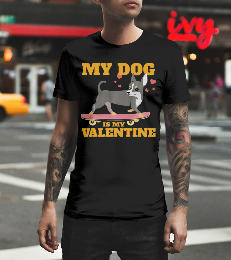 My Dog Is My Valentine Skateboarding Hearts T-Shirt