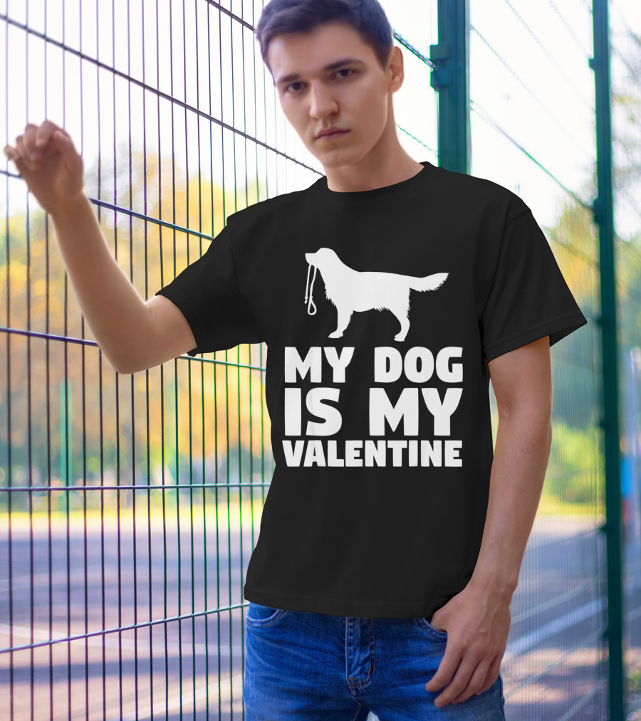 My Dog Is My Valentine White Dog T-Shirt