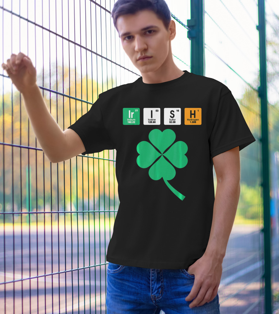 Irish Shamrock Iridium Iodine Sulfur Hydrogen Elements T-Shirt