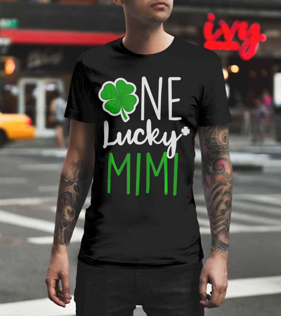 One Lucky Mimi St Patricks Day Shamrock T-Shirt