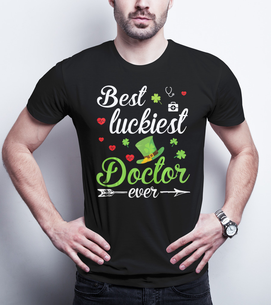 Best Luckiest Doctor Ever Shamrocks And Hearts Stethoscope Hat T-Shirt