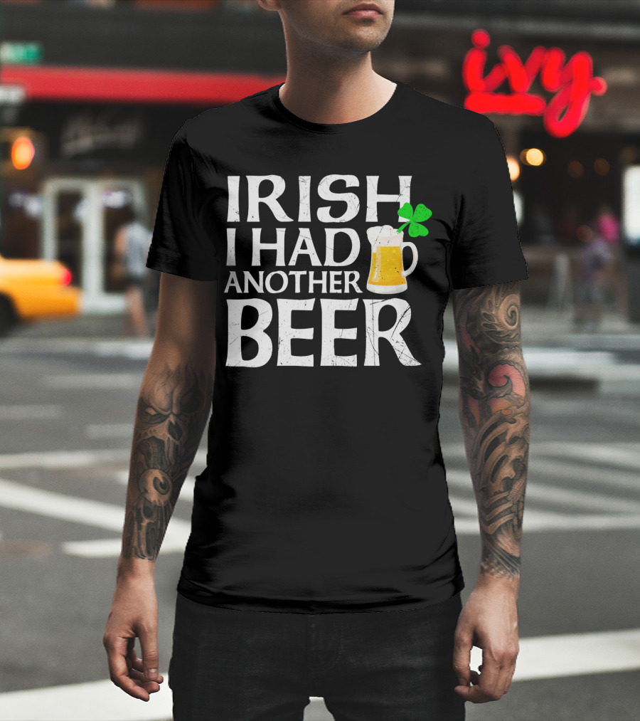Irish I Had Another Beer Mug Shamrock T-Shirt