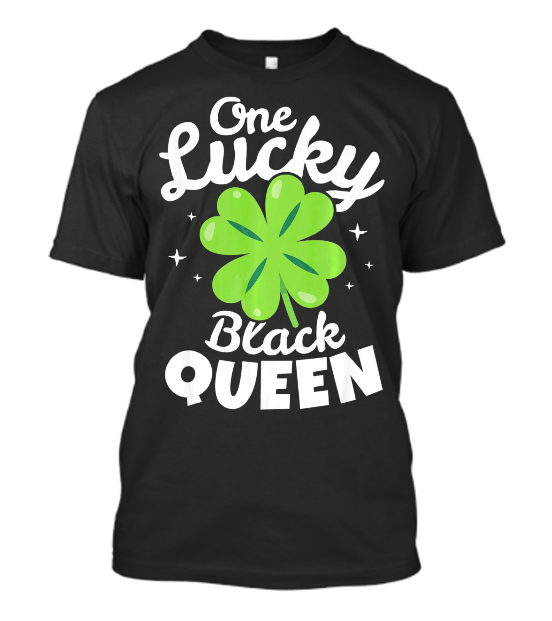 One Lucky Black Queen St Patricks Day T-Shirt