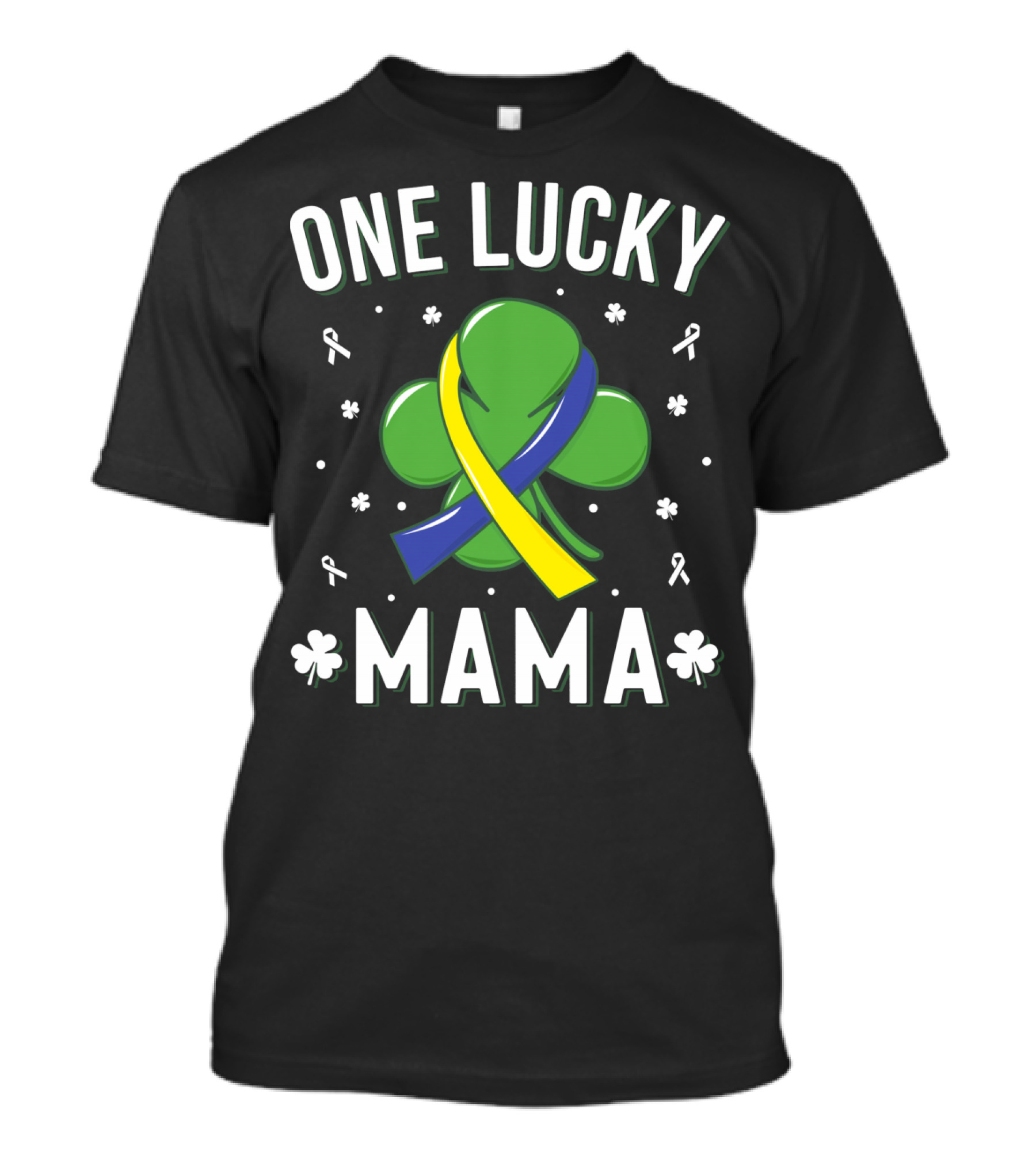 One Lucky Mama Down Syndrome St Patrick's Day Shamrock T-Shirt