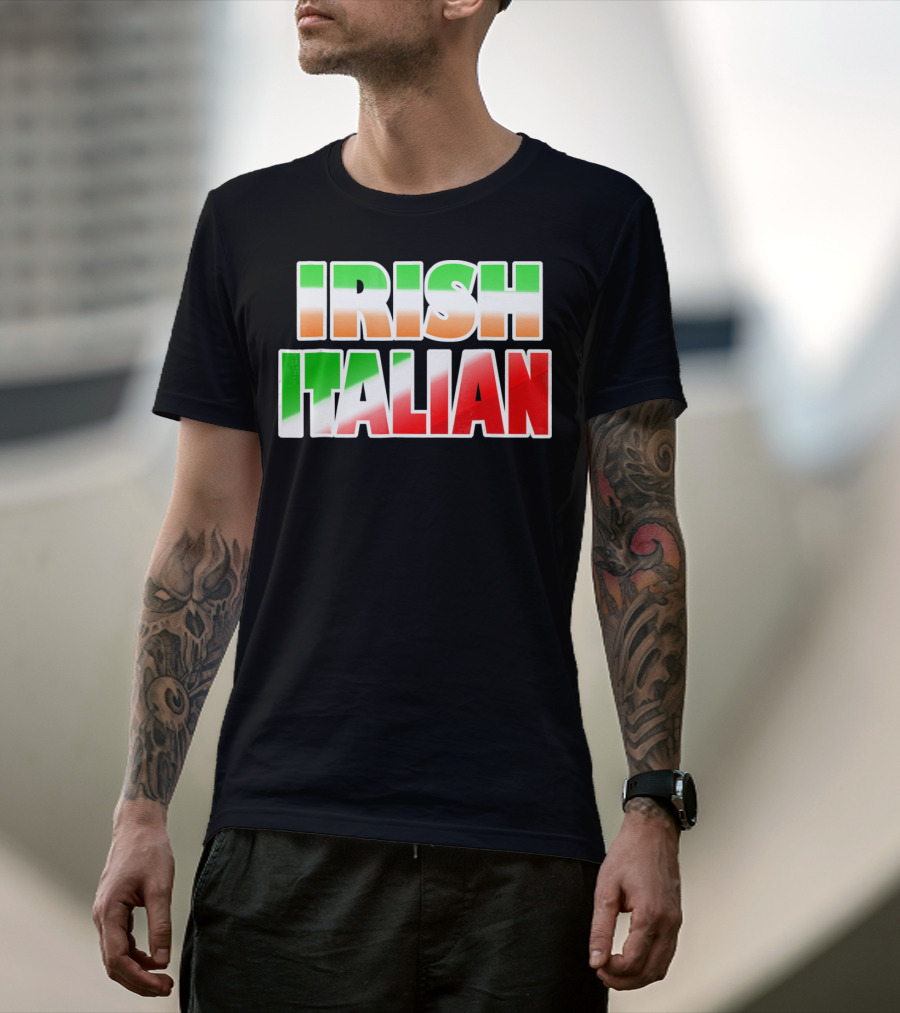 Irish Italian Funny Fashion Irish Ita T-Shirt