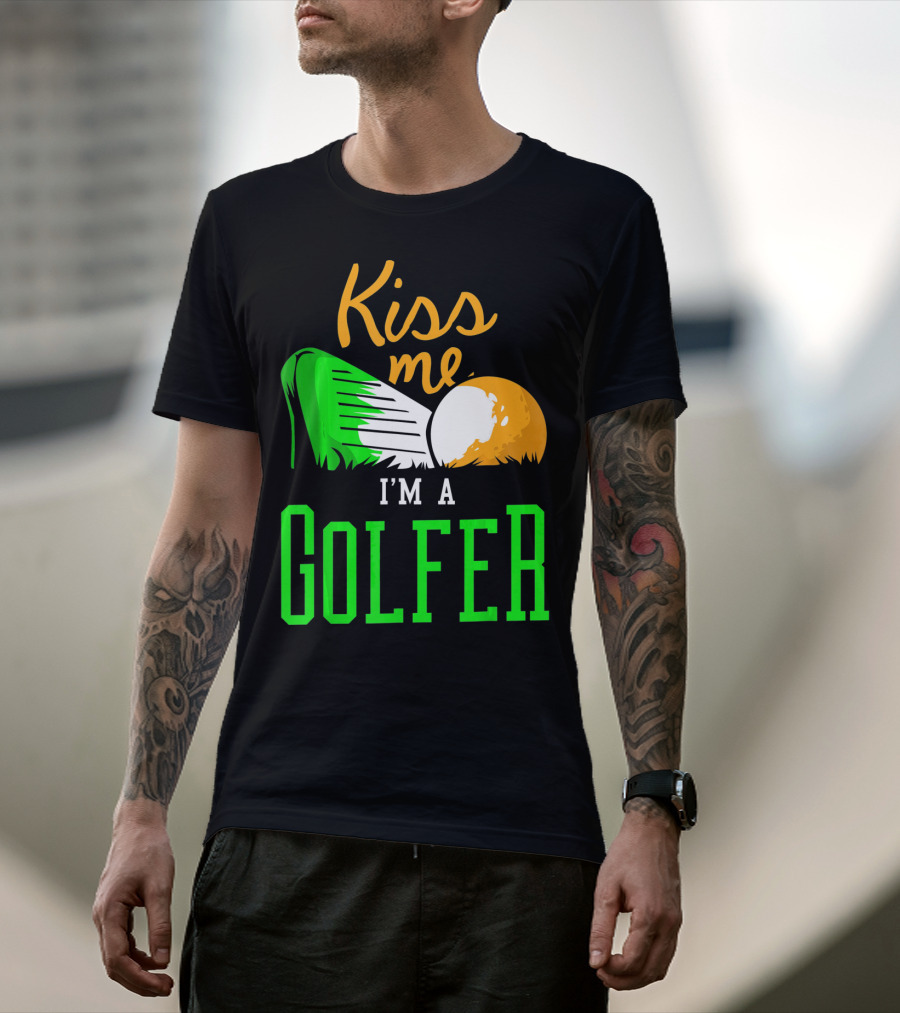 Kiss Me I'm A Golfer St. Patrick's Day T-Shirt