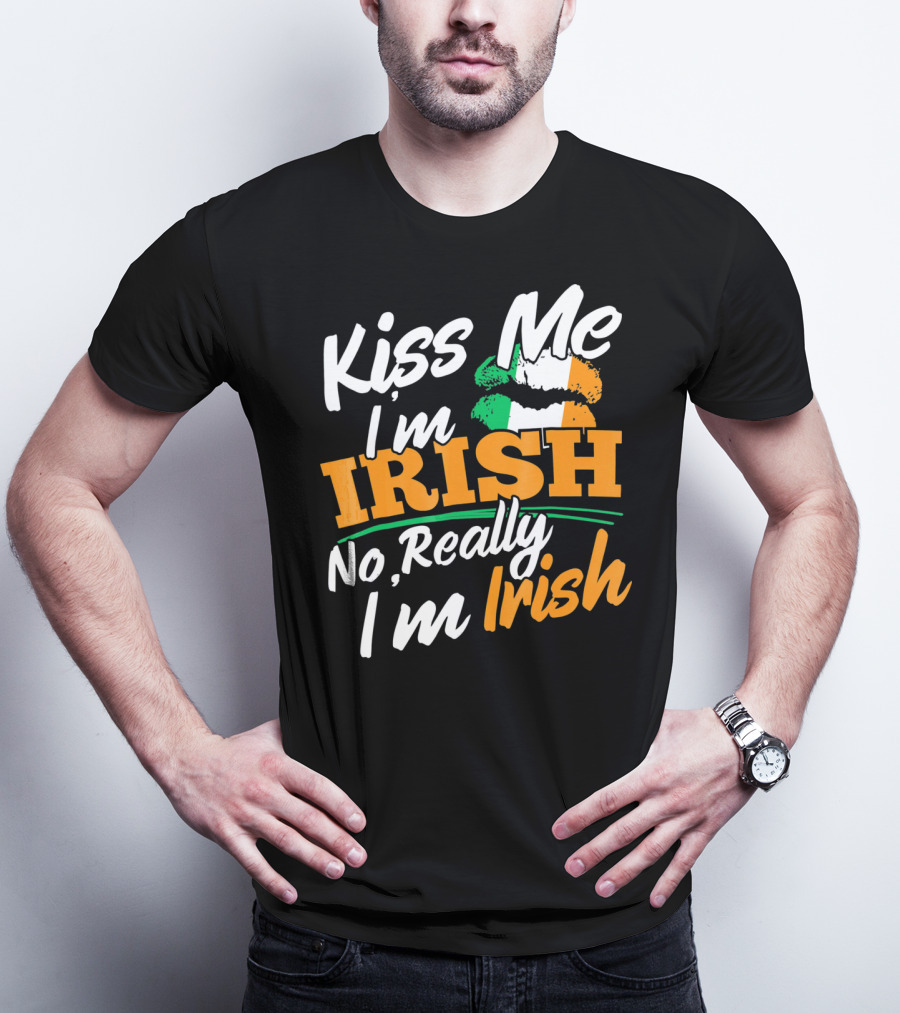 Kiss Me I'm Irish No Really I'm Irish With Irish Flag Lips T-Shirt