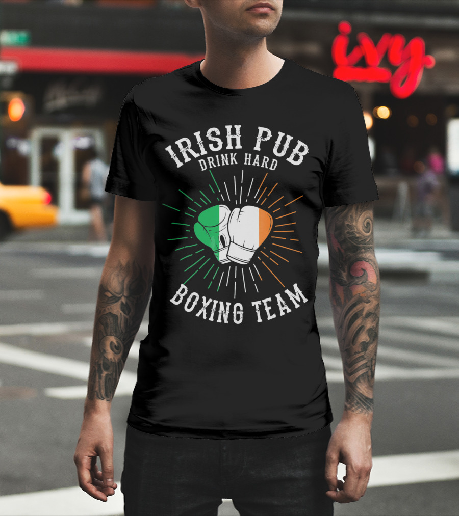 Irish Pub Boxing Team Drink Hard Gloves With Flag T-Shirt