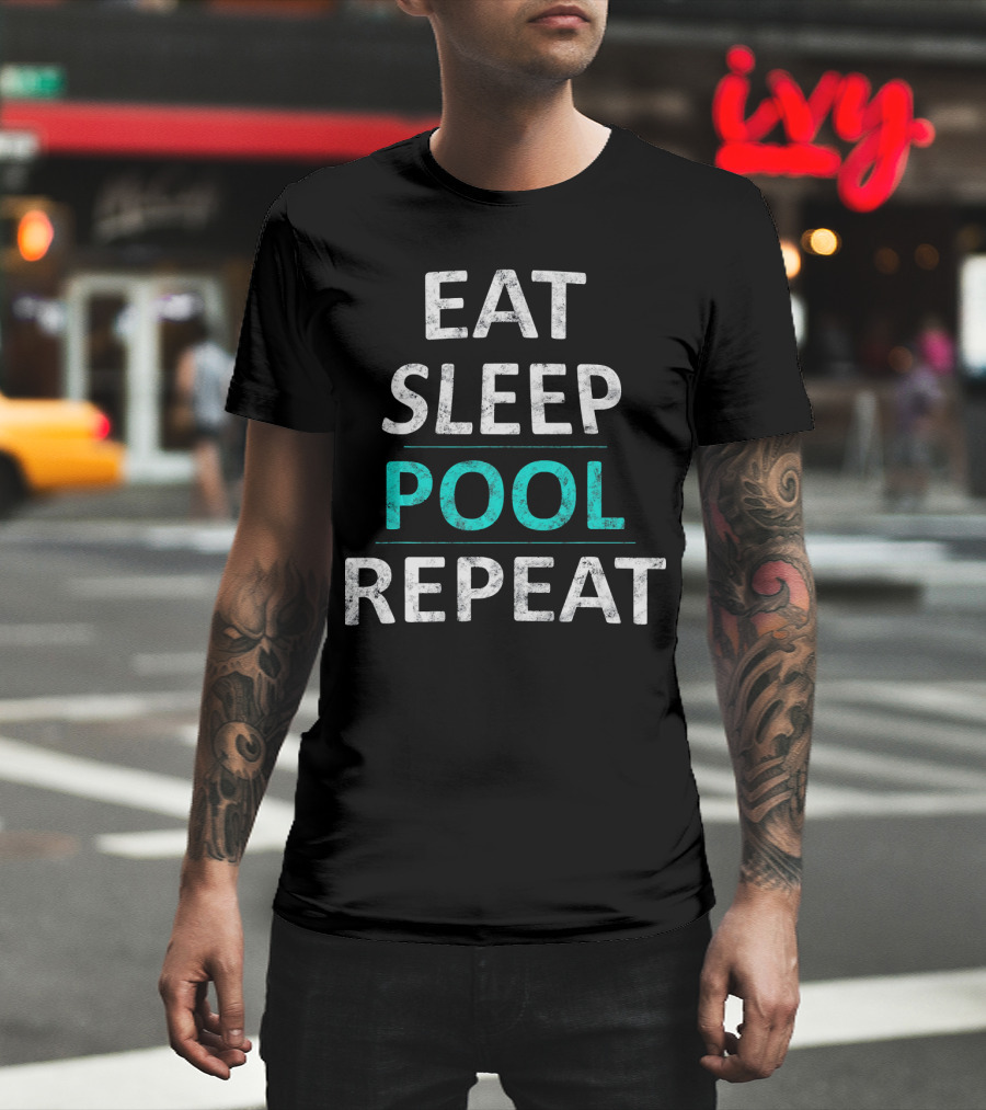 Eat Sleep Pool Repeat Funny Billiard Tee For Pool Lovers T-Shirt