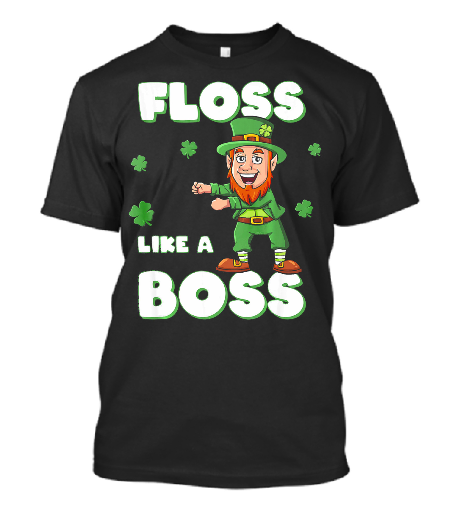 Floss Like A Boss Leprechaun St Patricks Clover Dance T-Shirt