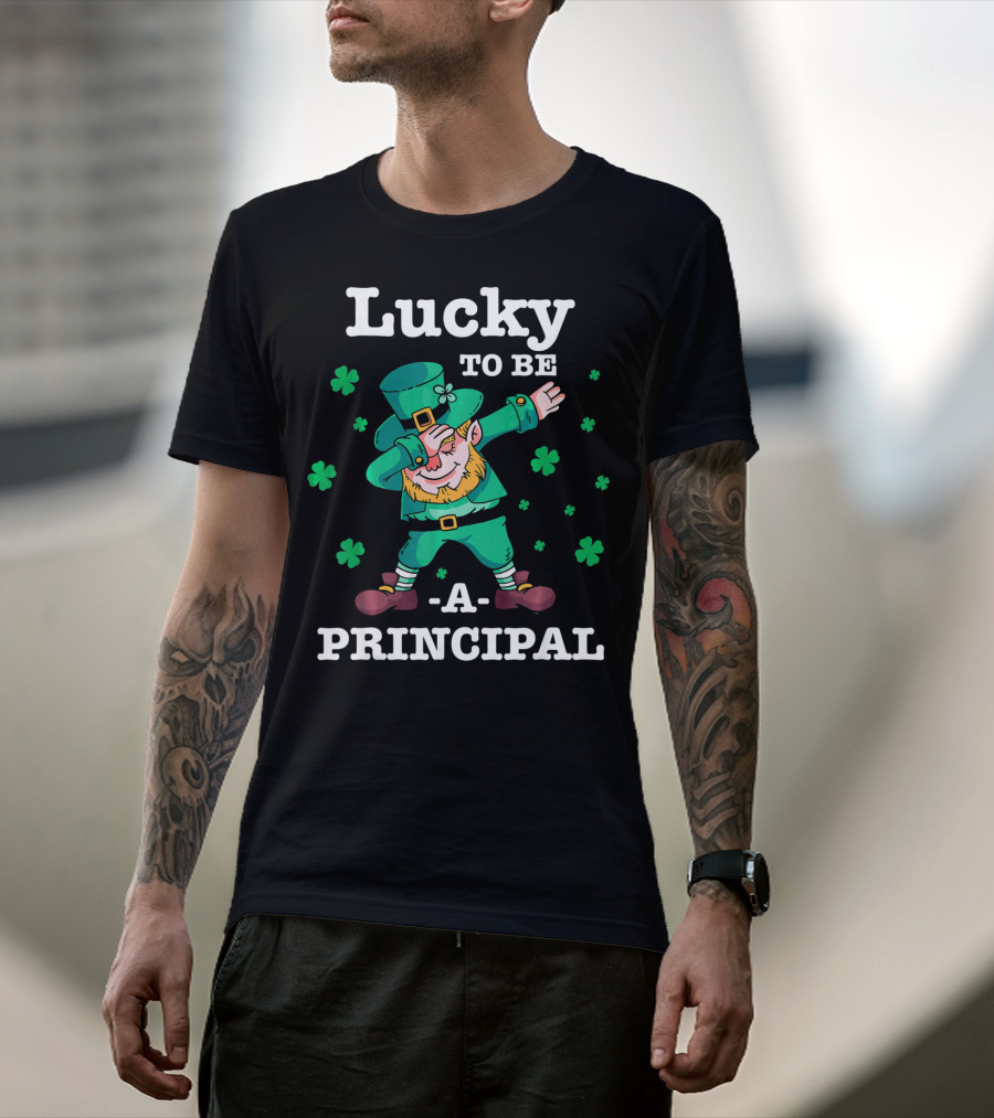 Lucky To Be A Principal St Patricks Day Dabbing Leprechaun T-Shirt