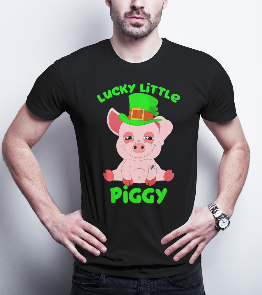 Lucky Little Piggy St Patricks Day For Pig Lover Luck T-Shirt