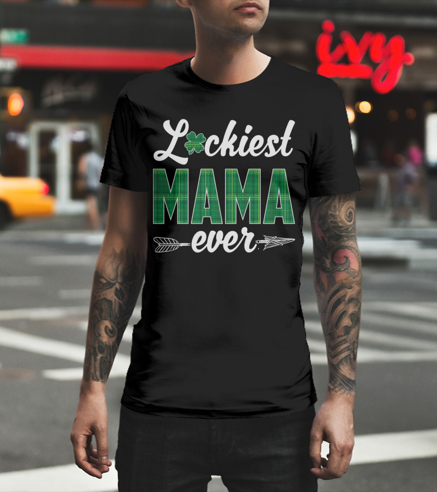 Luckiest MAMA Ever St. Patricks Day Clover Arrow T-Shirt