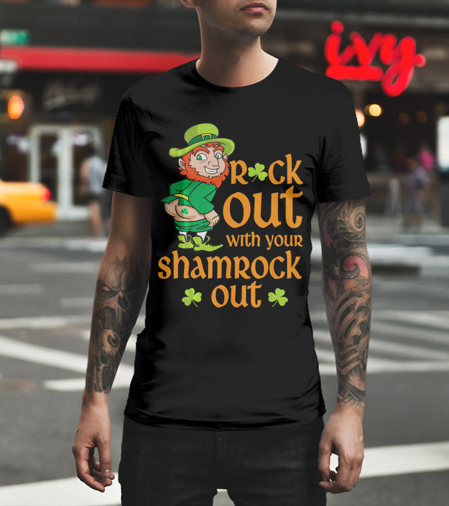 St Patricks Day Rock Out With Your Shamrock Out T-Shirt
