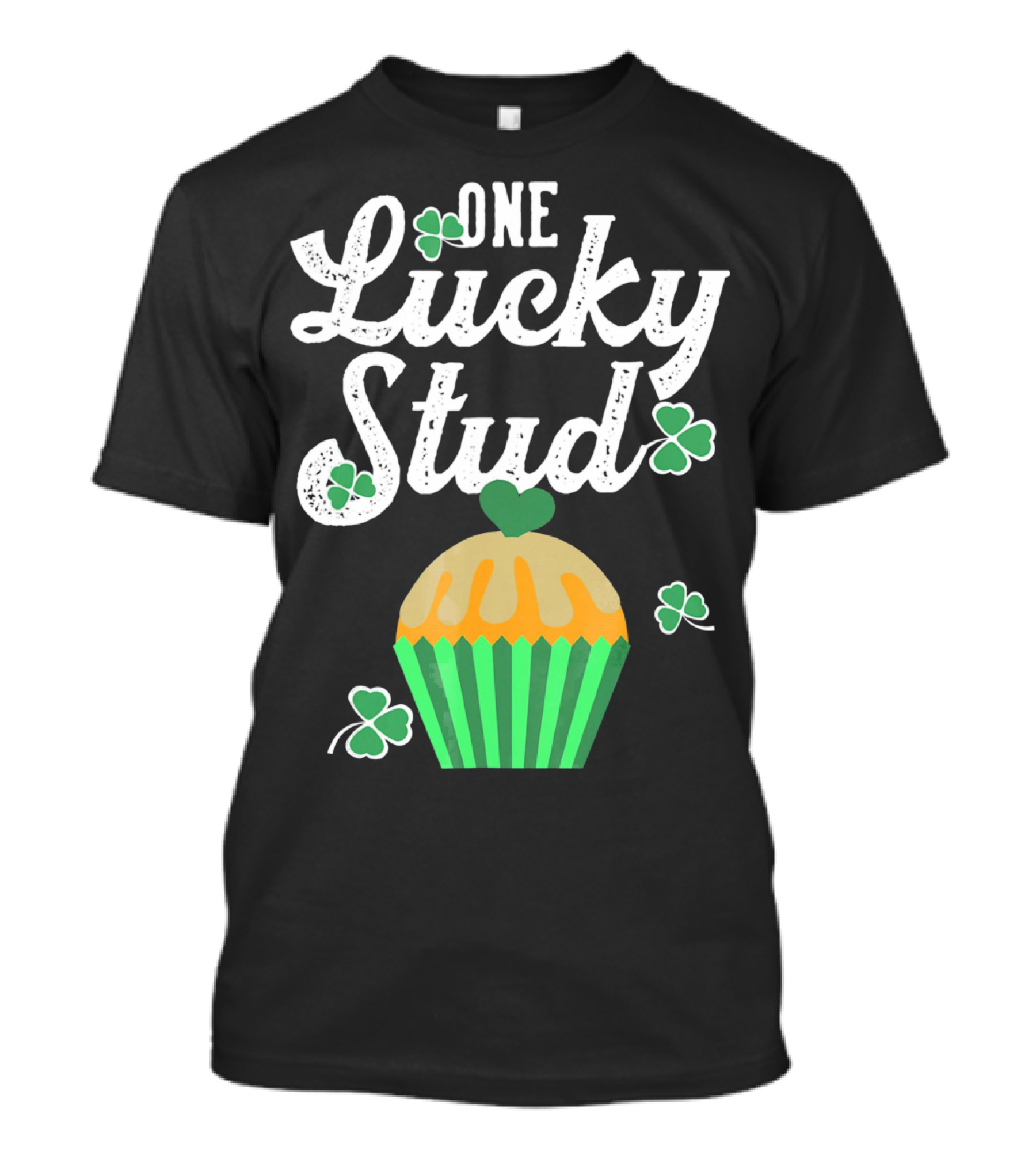 One Lucky Stud St. Patrick's Day Cupcake With Shamrocks T-Shirt