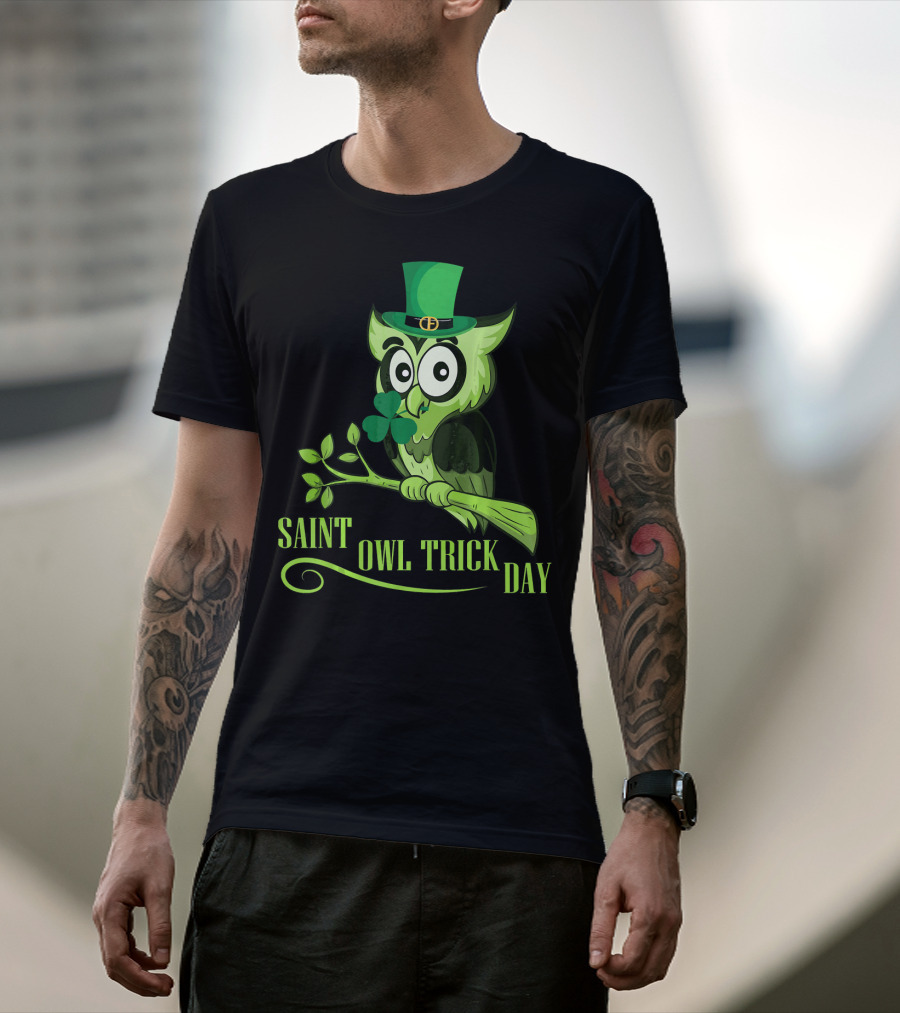 Saint Owl Trick Day Owl With Leprechaun Costume And Shamrock On Tree T-Shirt