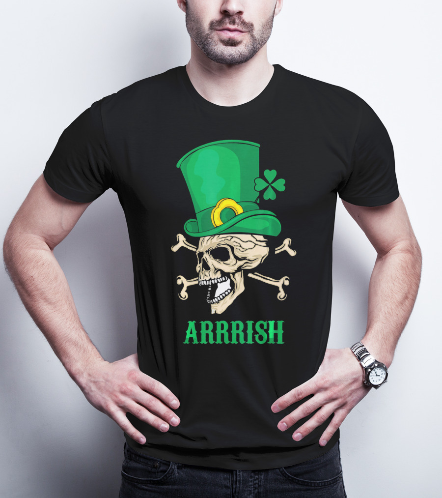 Arrrish Pirate Skull With Leprechaun Hat And Shamrock T-Shirt