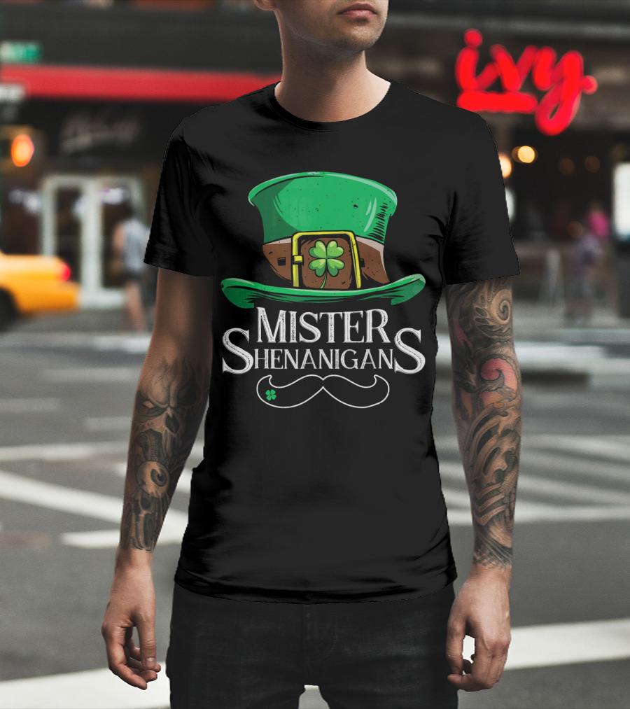 Mister Shenanigans St Patricks Hat With Clover And Mustache T-Shirt