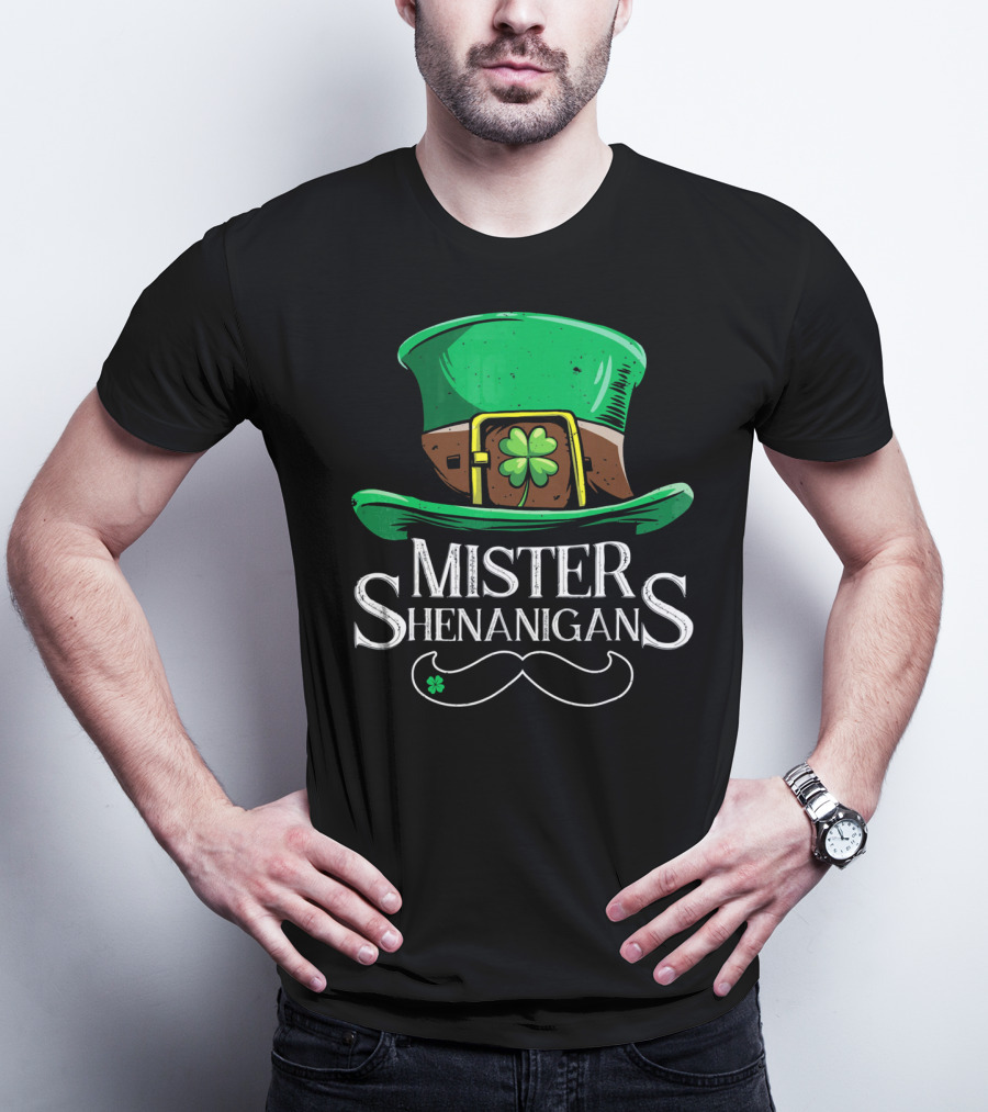 Mister Shenanigans St Patricks Hat With Clover And Mustache T-Shirt