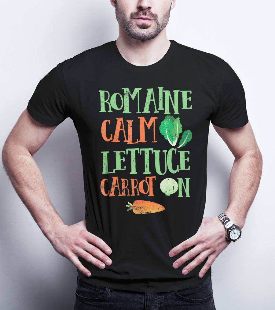 Romaine Calm Lettuce Carrot On Veggies T-Shirt