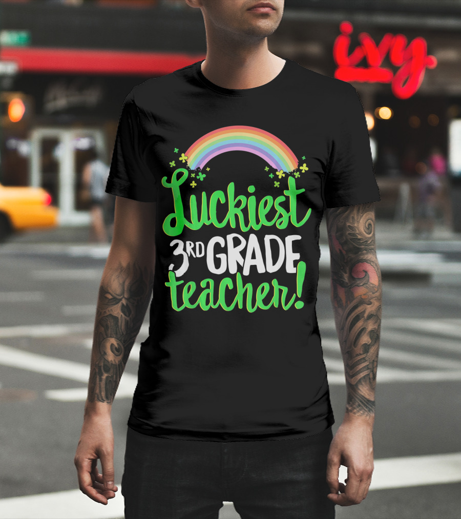 Luckiest 3rd Grade Teacher St Patricks Rainbow Shamrocks T-Shirt