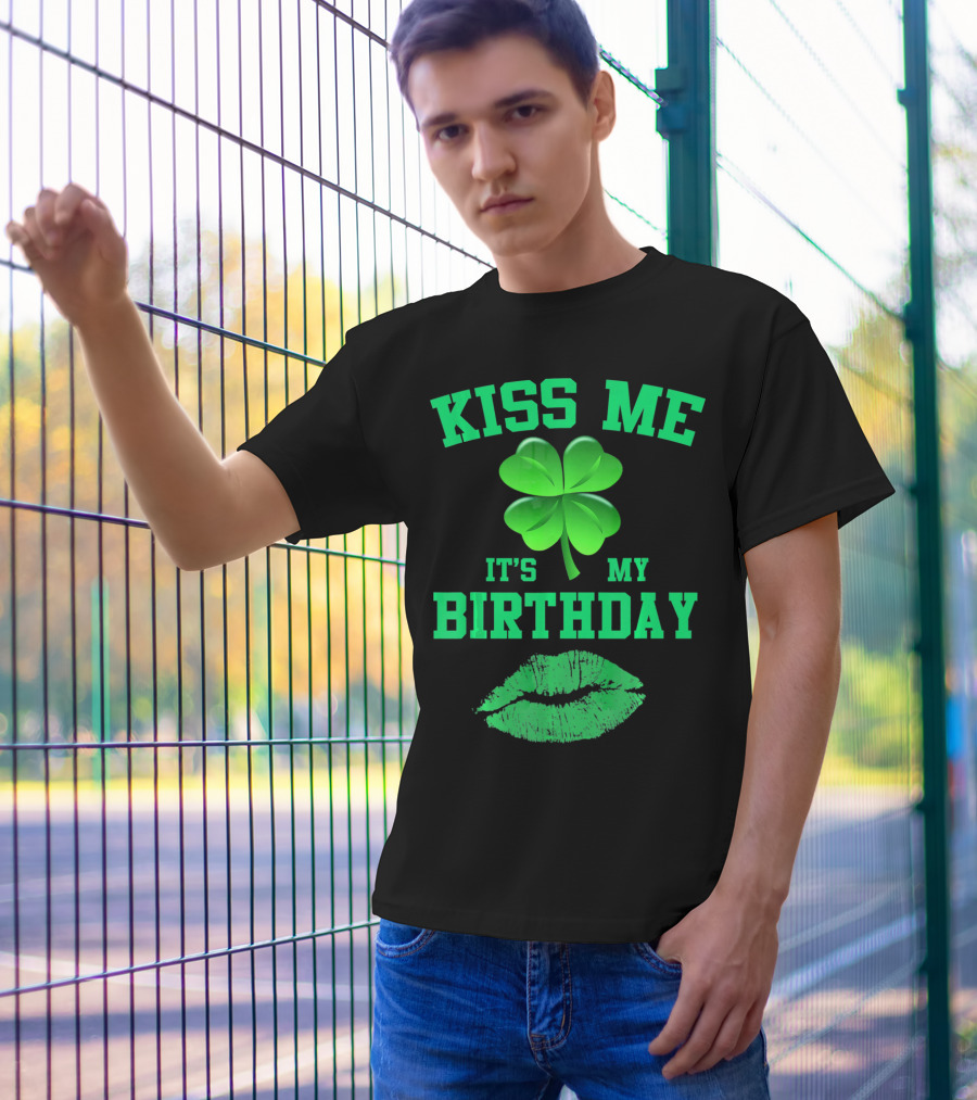 Kiss Me It's My Birthday Irish Shamrock And Green Lips T-Shirt